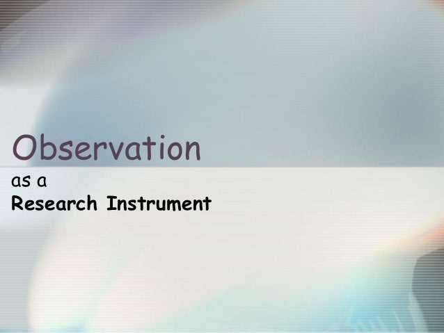 Observation as an instrument_of_enquiry(2)
