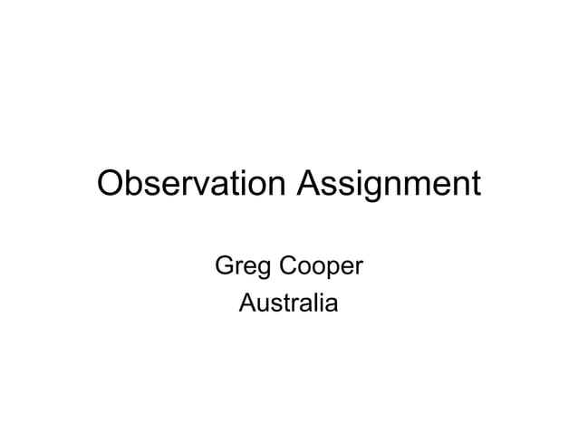 Observation assignment | PPT