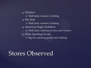 Observation exercise—4 retail outlets | PPTX