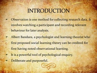 Observational Research Methods In Psychology