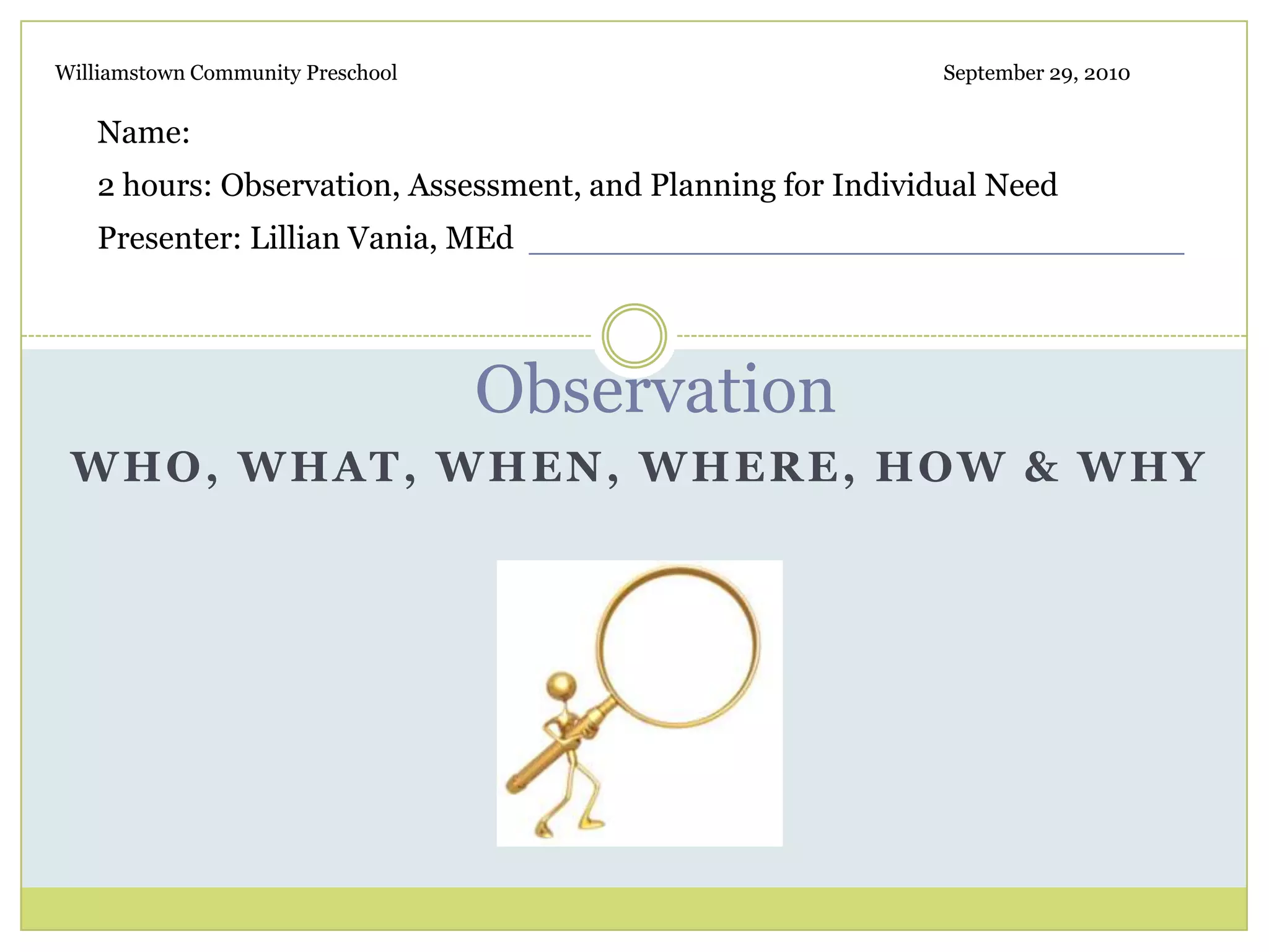 Observation Power Point Presentation 9 10 2010 | PPTX