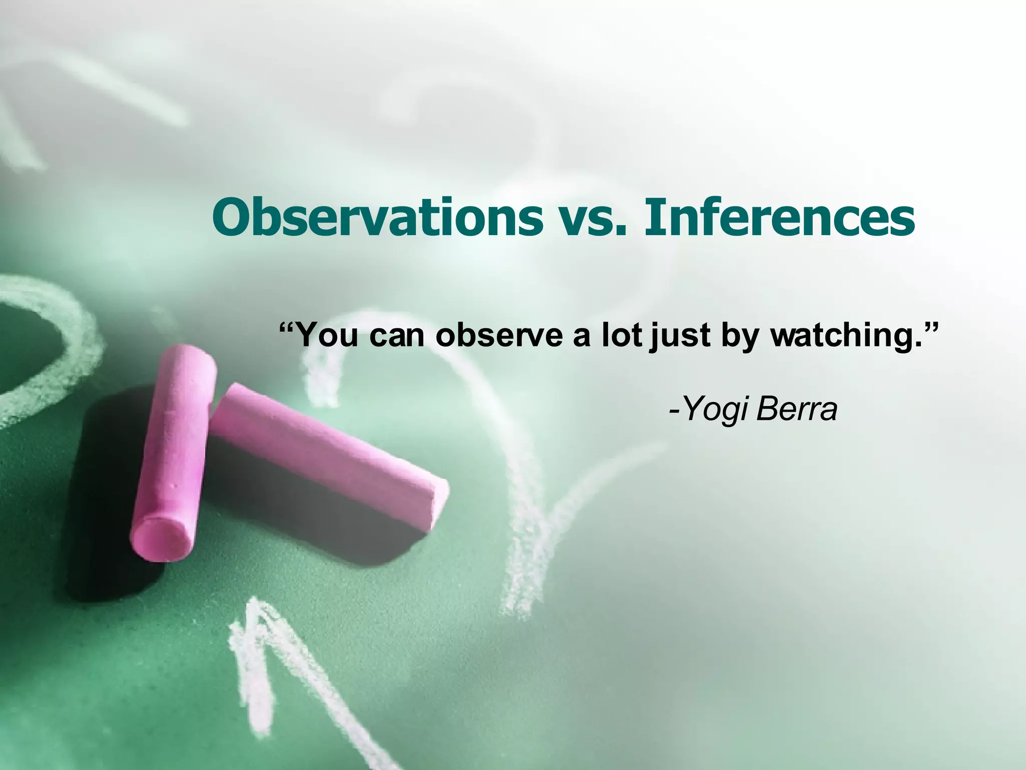 Observations vs Inferences | PPT