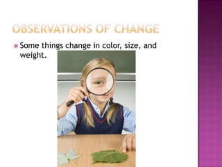 Observations of change | PPT