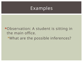 Observations vs Inference ppt grade seven | PPTX