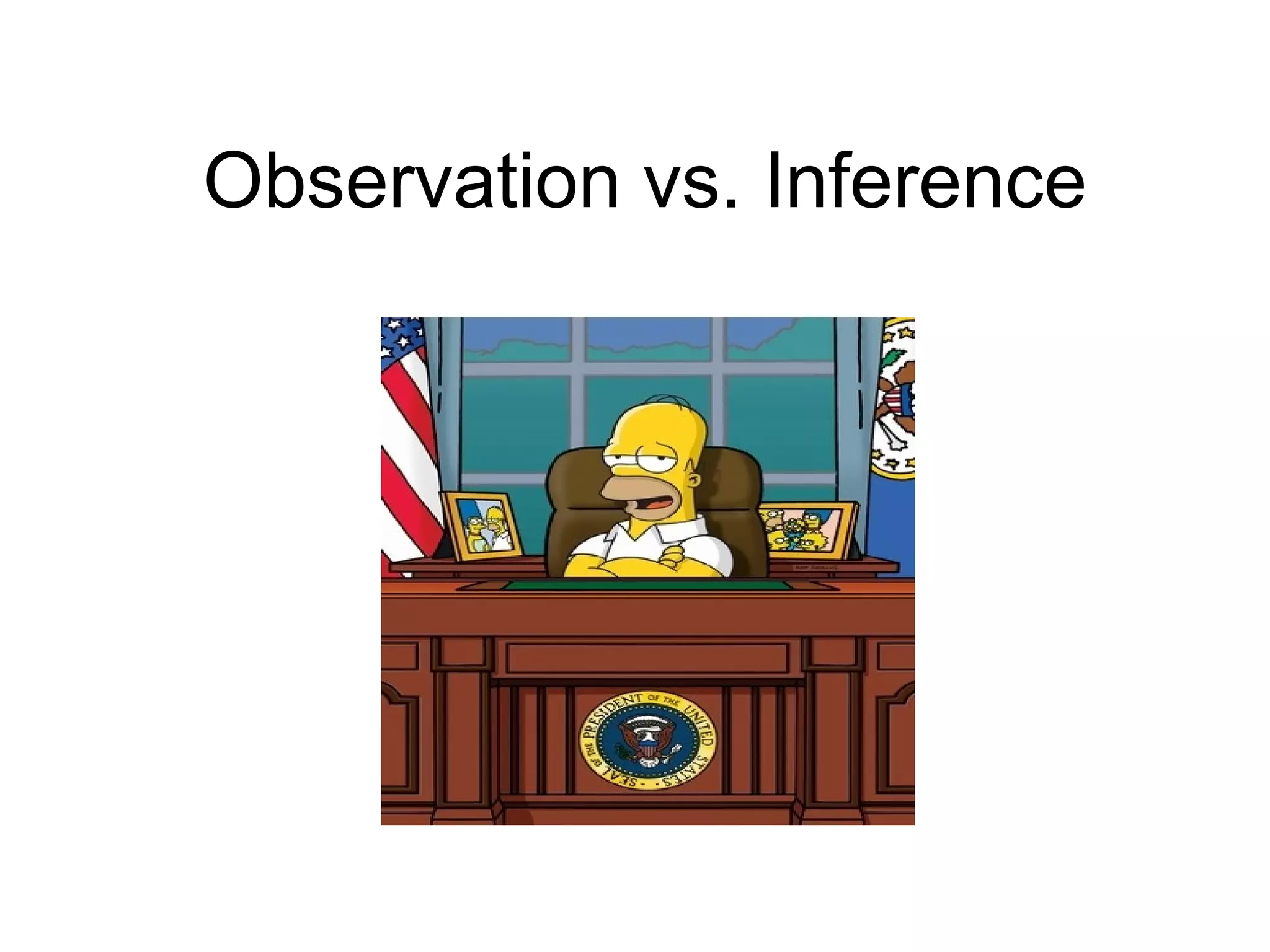 Observation vs inference | PPT