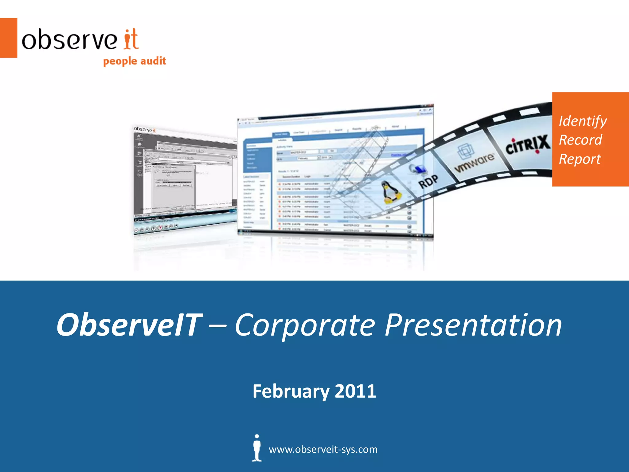 ObserveIT Remote Access Monitoring Software - Corporate Presentation | PPTX