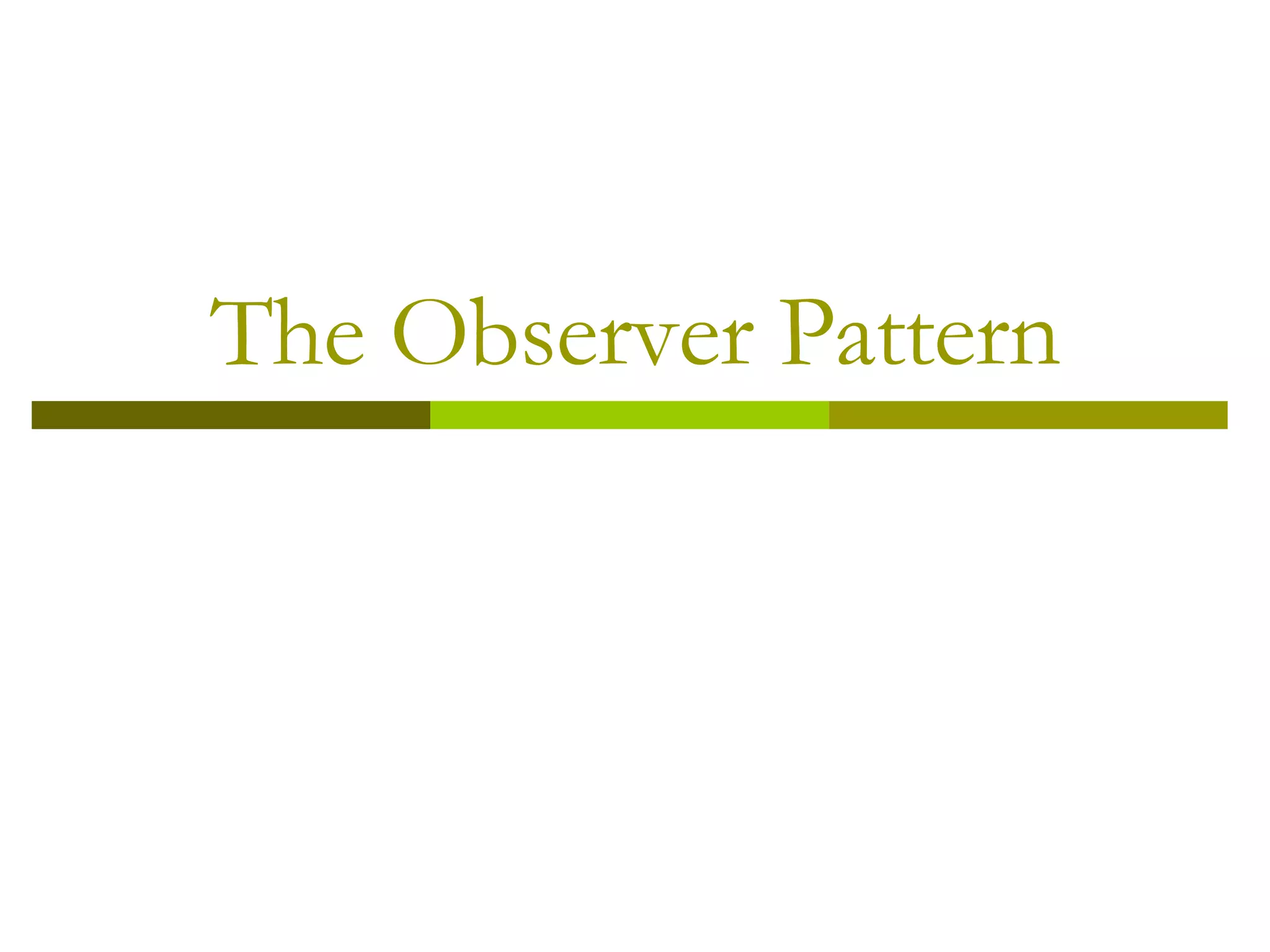 Observer Pattern Khali Young 2006 Aug | PPT