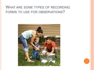 Observing Young Children | PPTX