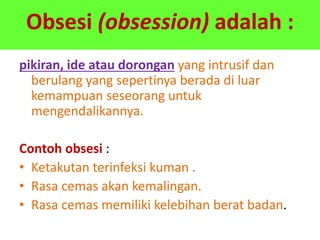 Gangguan Obsesif Kompulsif | PPTX