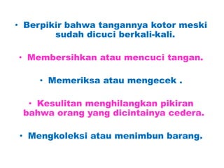 Gangguan Obsesif Kompulsif | PPTX