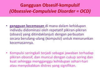 Gangguan Obsesif Kompulsif | PPTX
