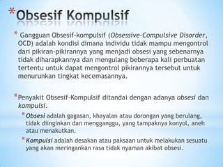 Obsesif kompulsif, pasif agresif, delirium, dementia dan amnesia | PPTX