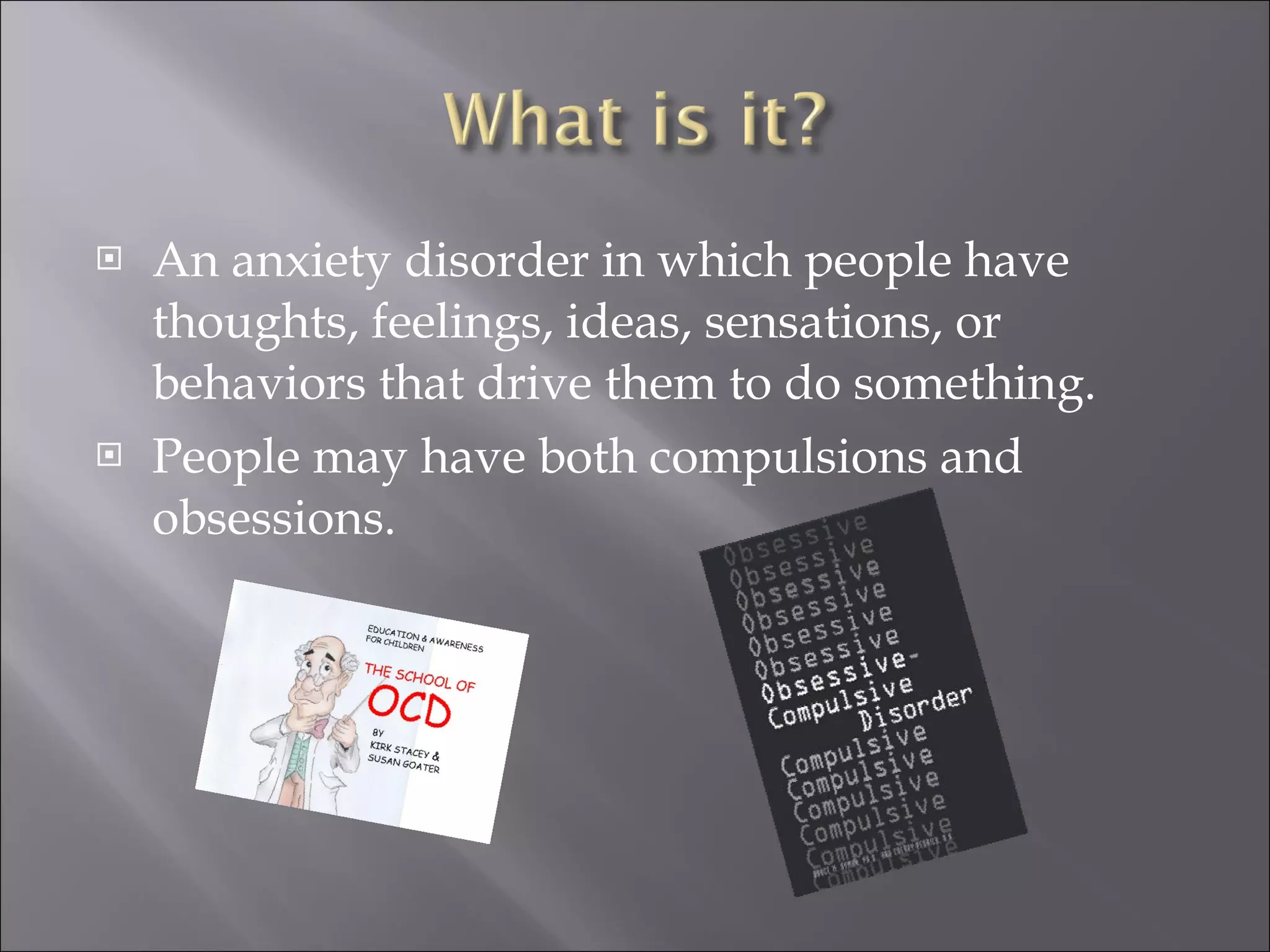 Obsessive Compulsive Disorder | PPT