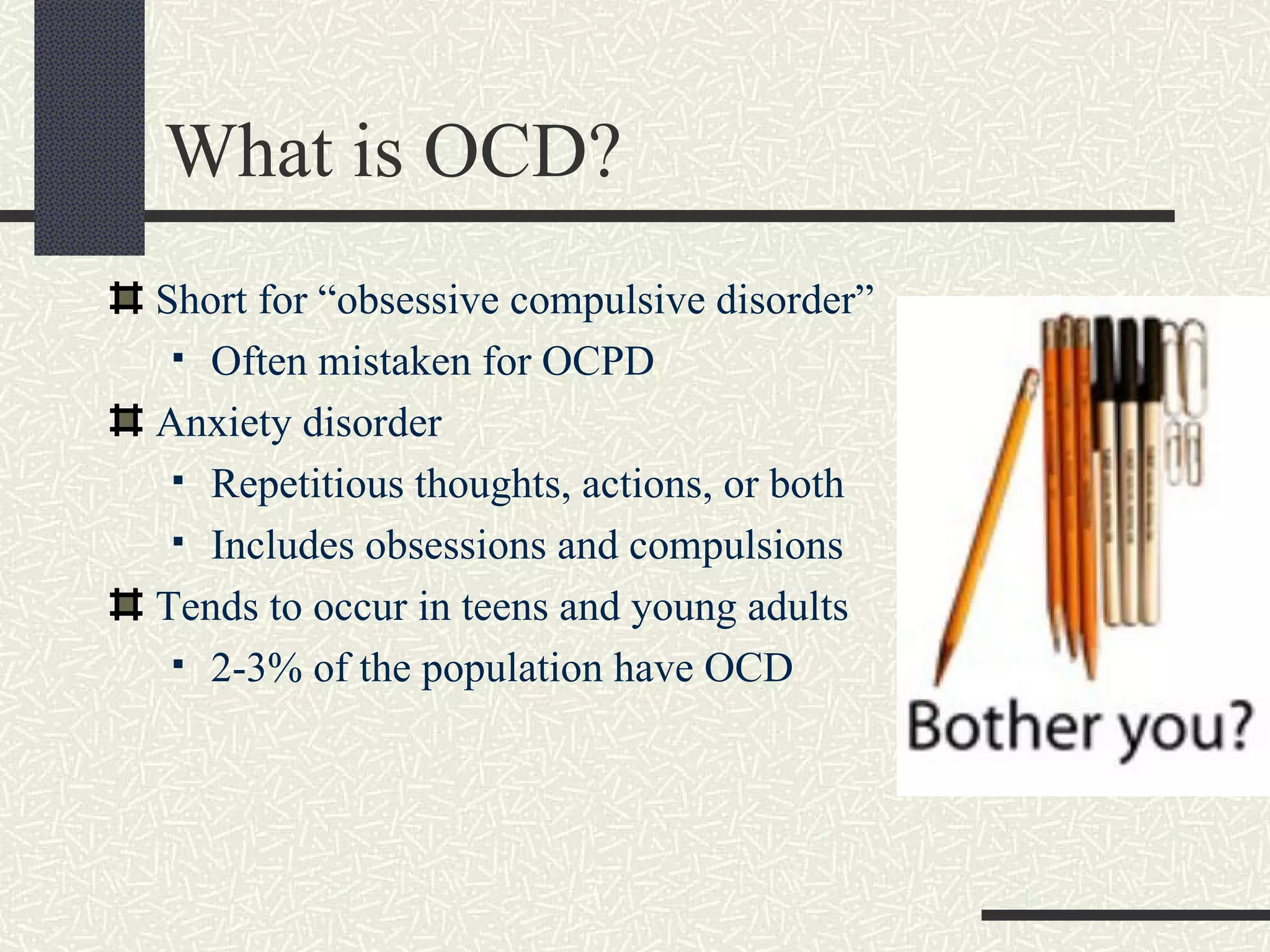 Obsessive compulsive disorder | PPT