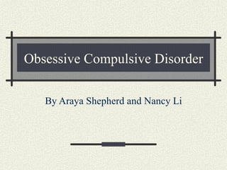 Obsessive compulsive disorder | PPT
