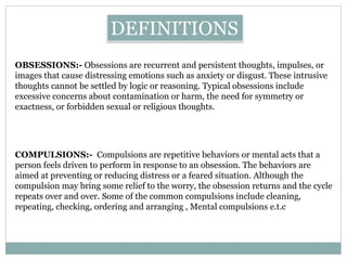 Obsessive compulsive disorder | PPTX