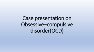 OBSESSIVE COMPULSIVE DISORDER. | PDF