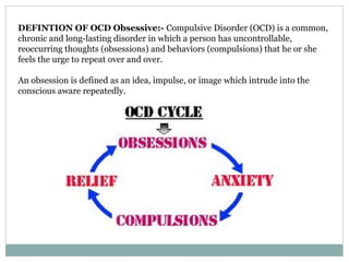 obsessivecompulsivedisorder- OCD presentation | PPTX