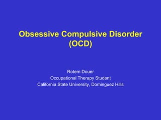 Obsessive Compulsive Disorder presentation | PPTX