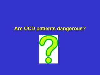 Obsessive Compulsive Disorder presentation | PPTX