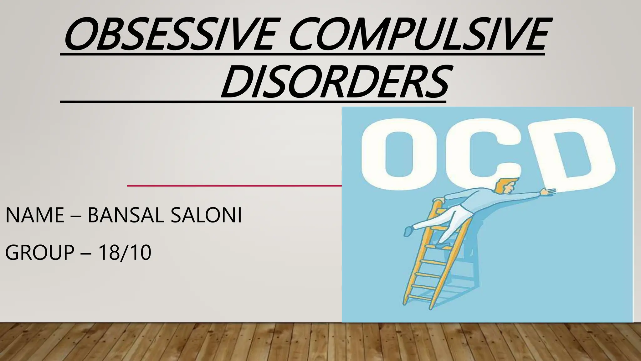 ( бансал Салони)Obsessive compulsive disorders.pptx