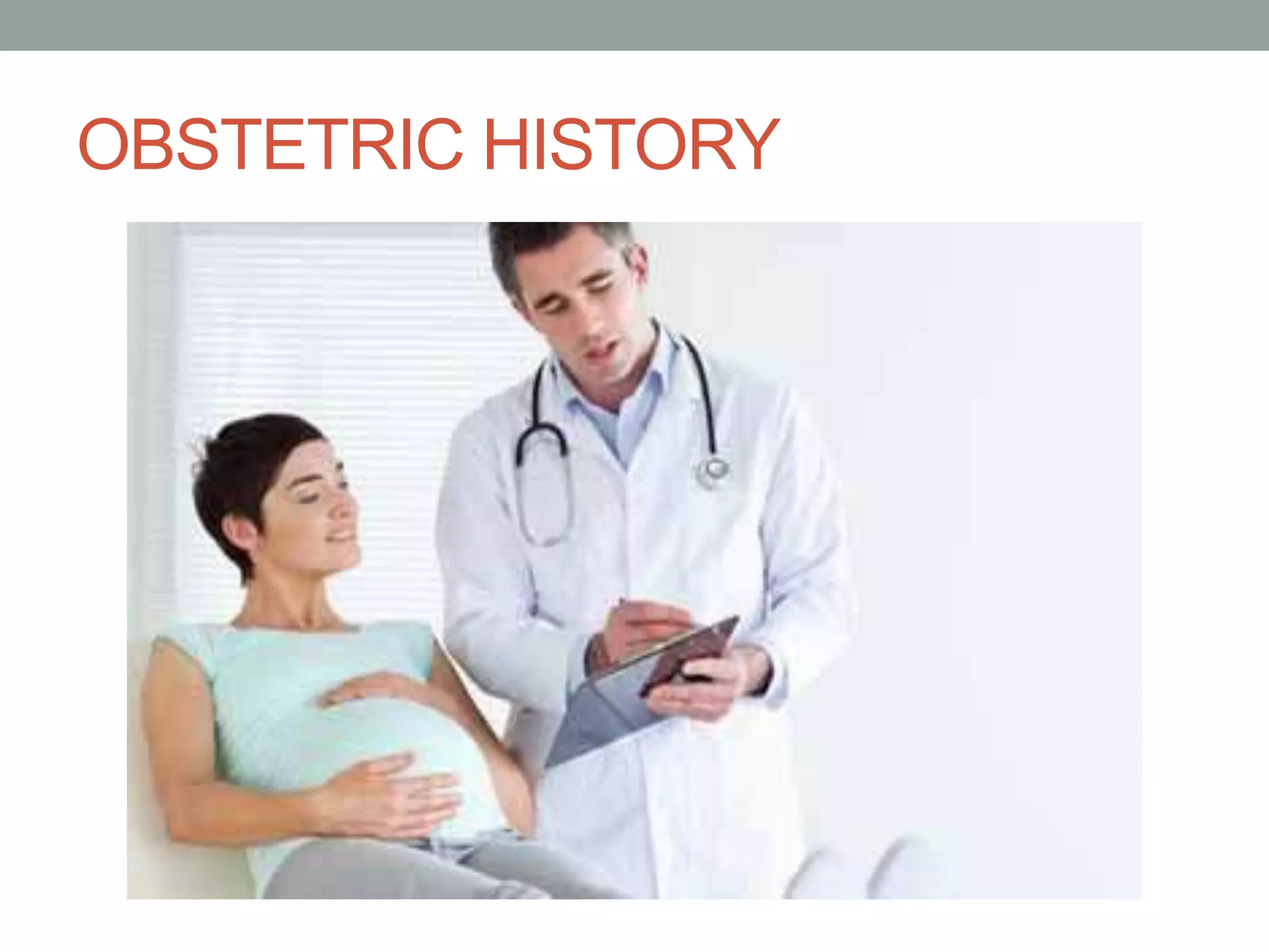 Obstetric History and Examination | PPTX