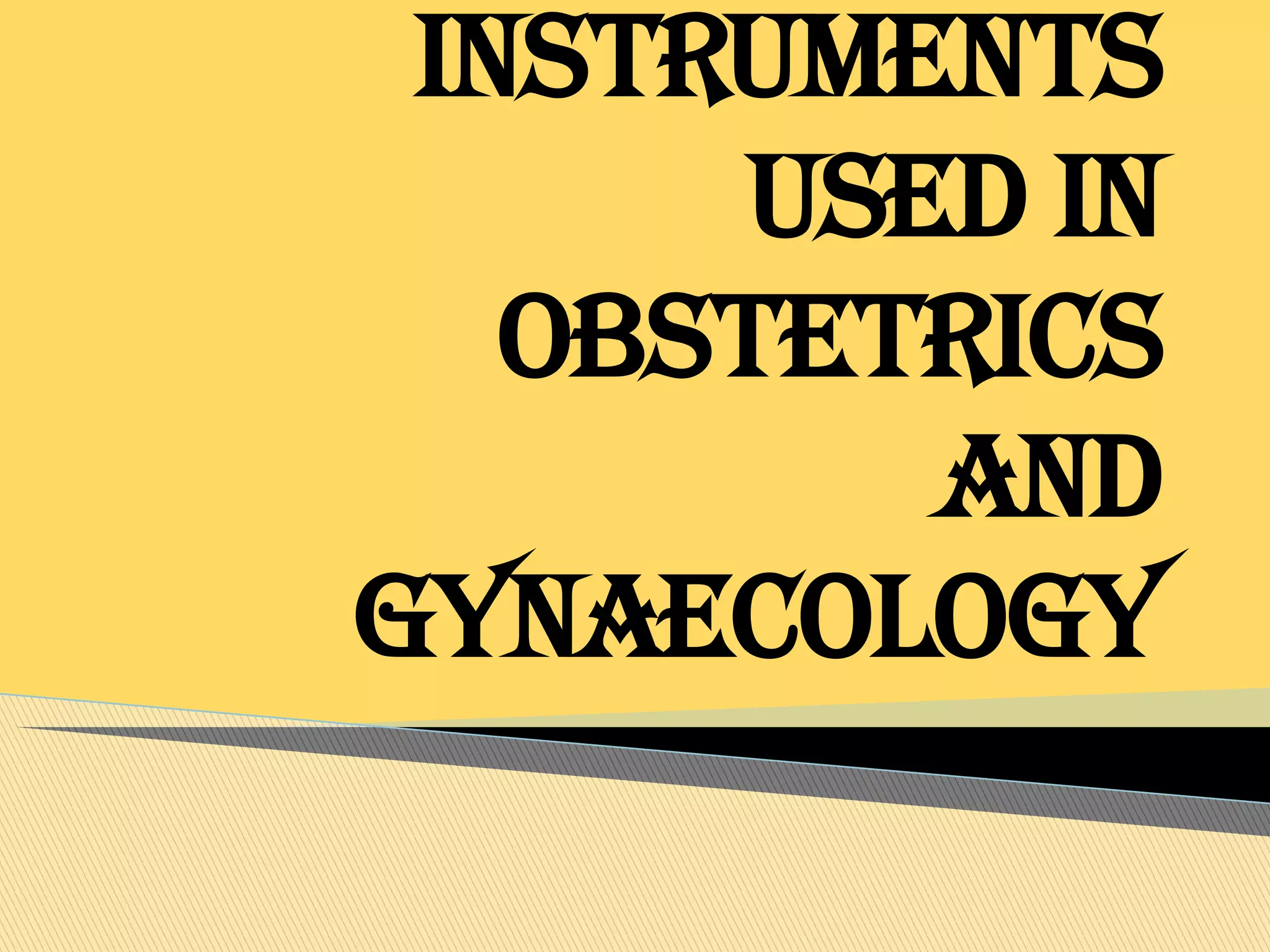 Gynecological and obstetrics Instruments | PDF