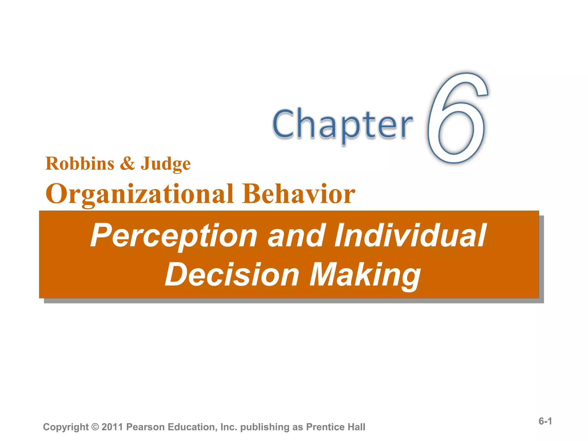 Organizational Behaviour Stephen Robbins 14Ed. Chapter 6 | PDF