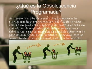 Obsolescencia Programada | PPT