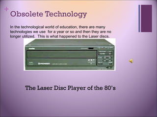 Obsolete technology's pc | PPT
