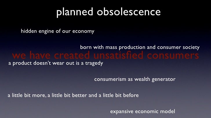 planned obsolescence