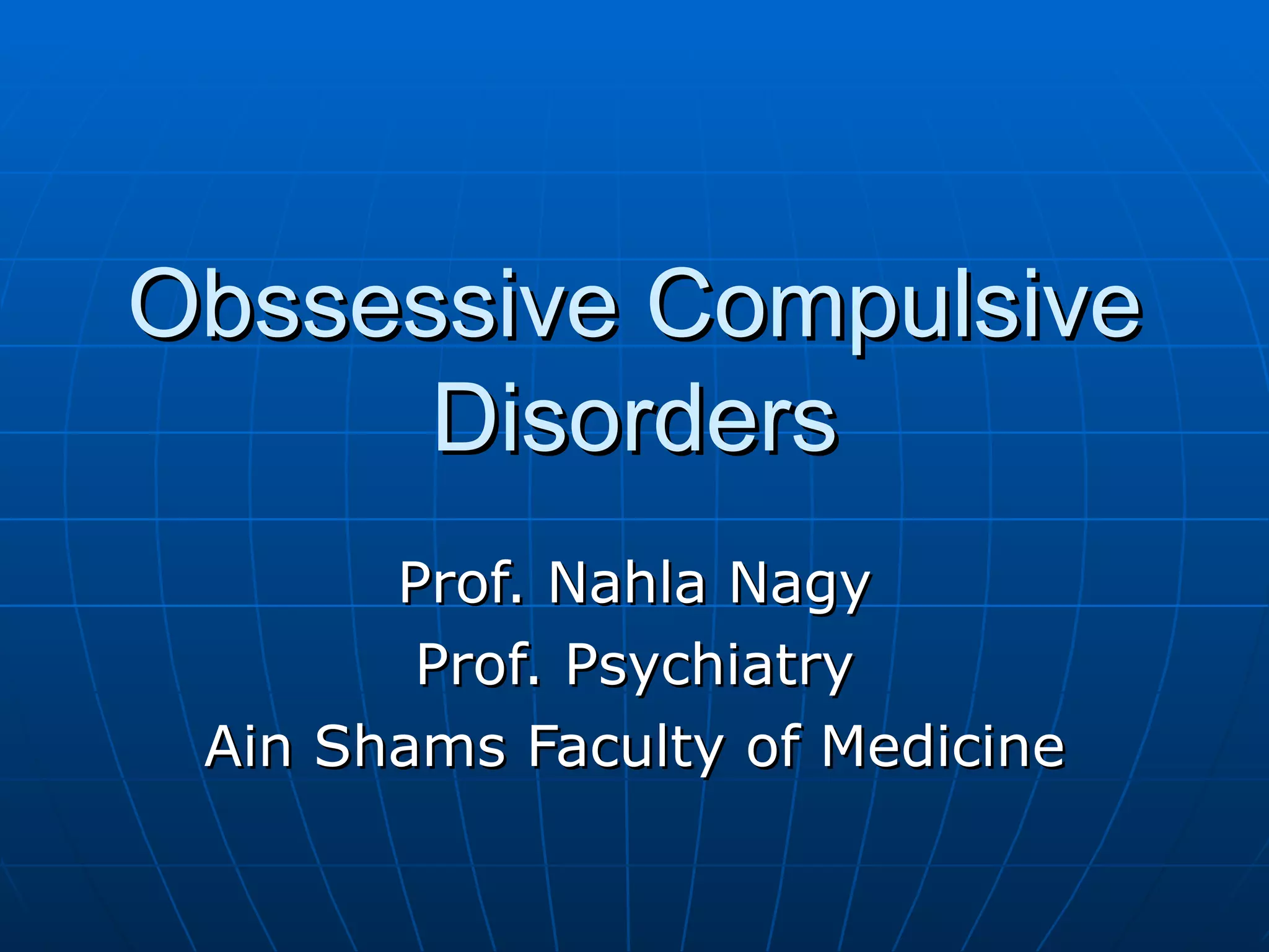 Obssessive Compulsive Disorders | PPT