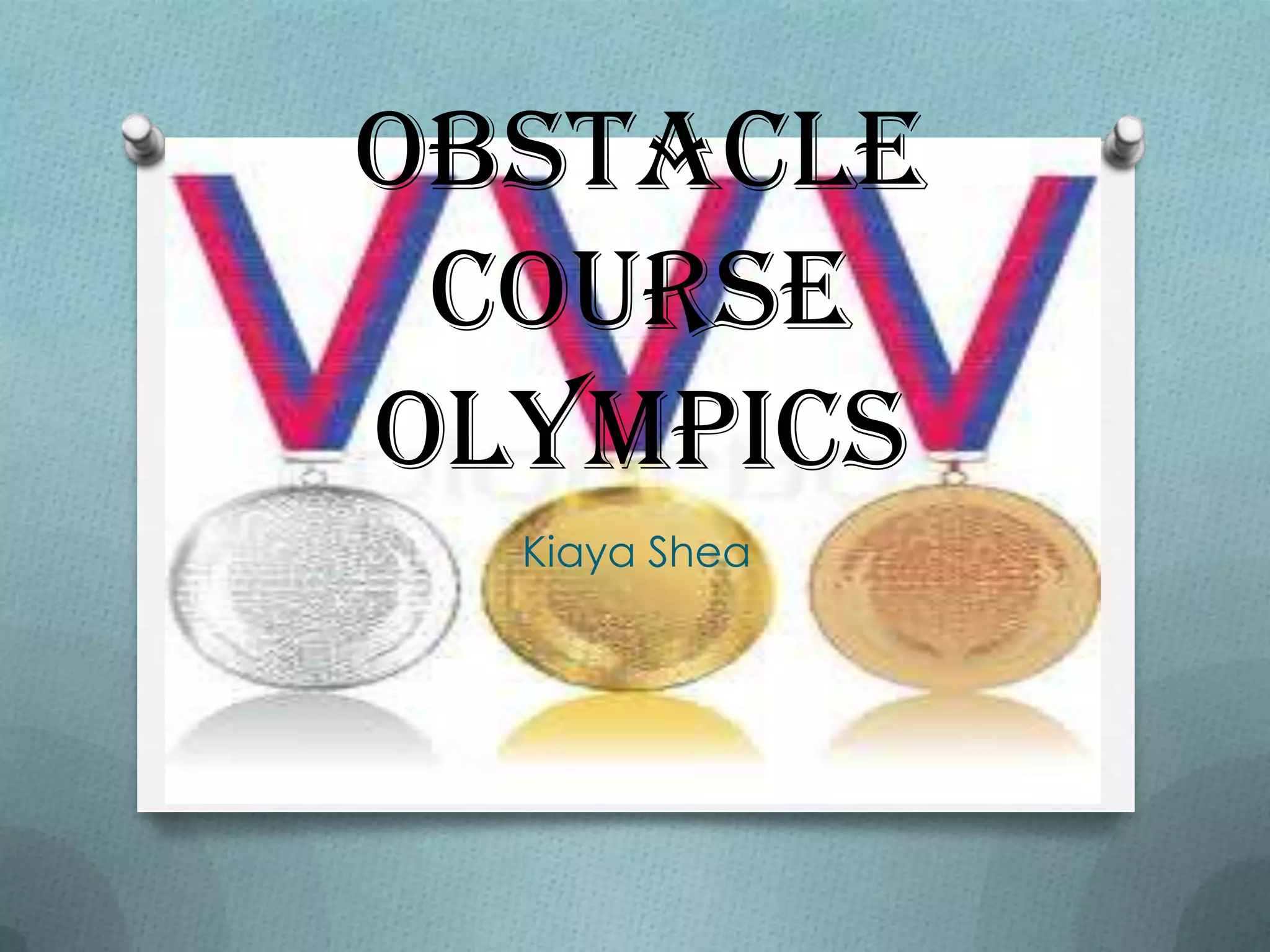 Obstacle course olympics | PPTX