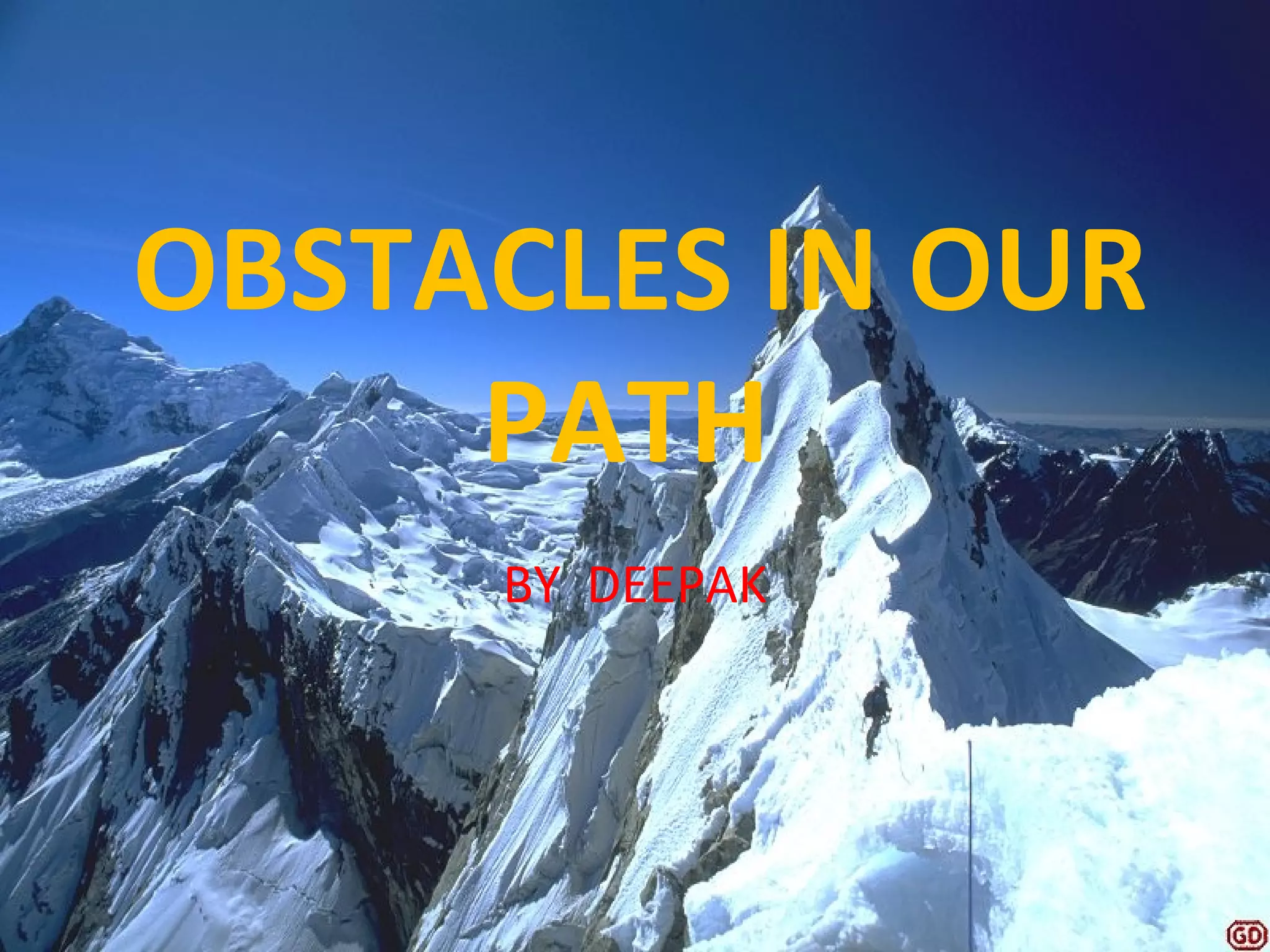 OBSTACLES IN OUR PATH | POT