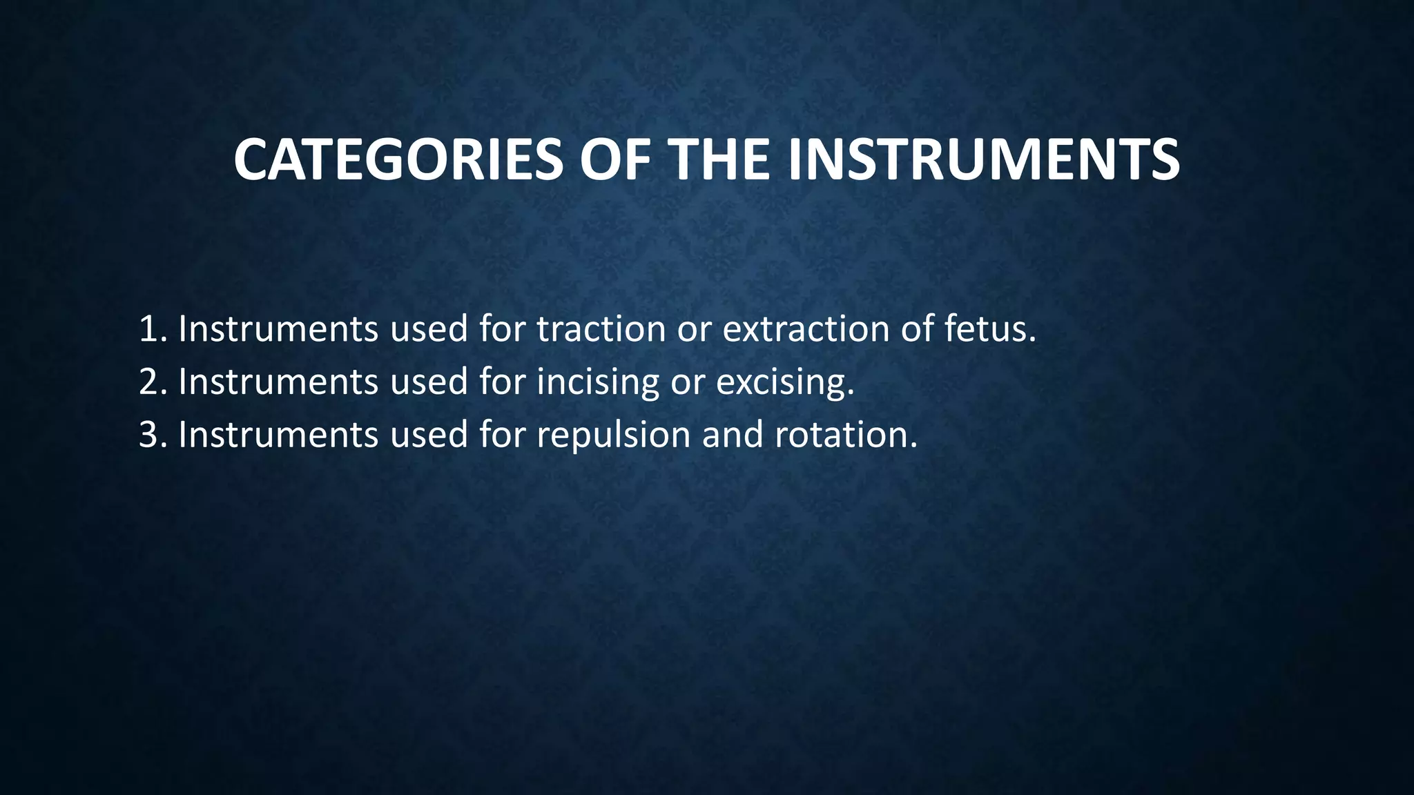 Obstectrical instruments and their uses | PPTX