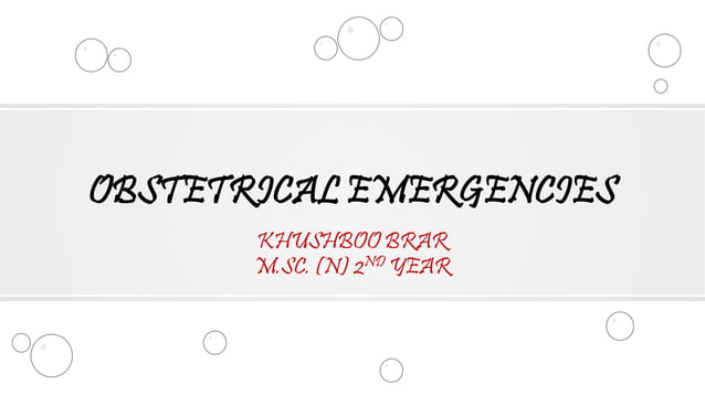 Obstetrical emergencies | PPTX | Pregnancy | Reproductive Health