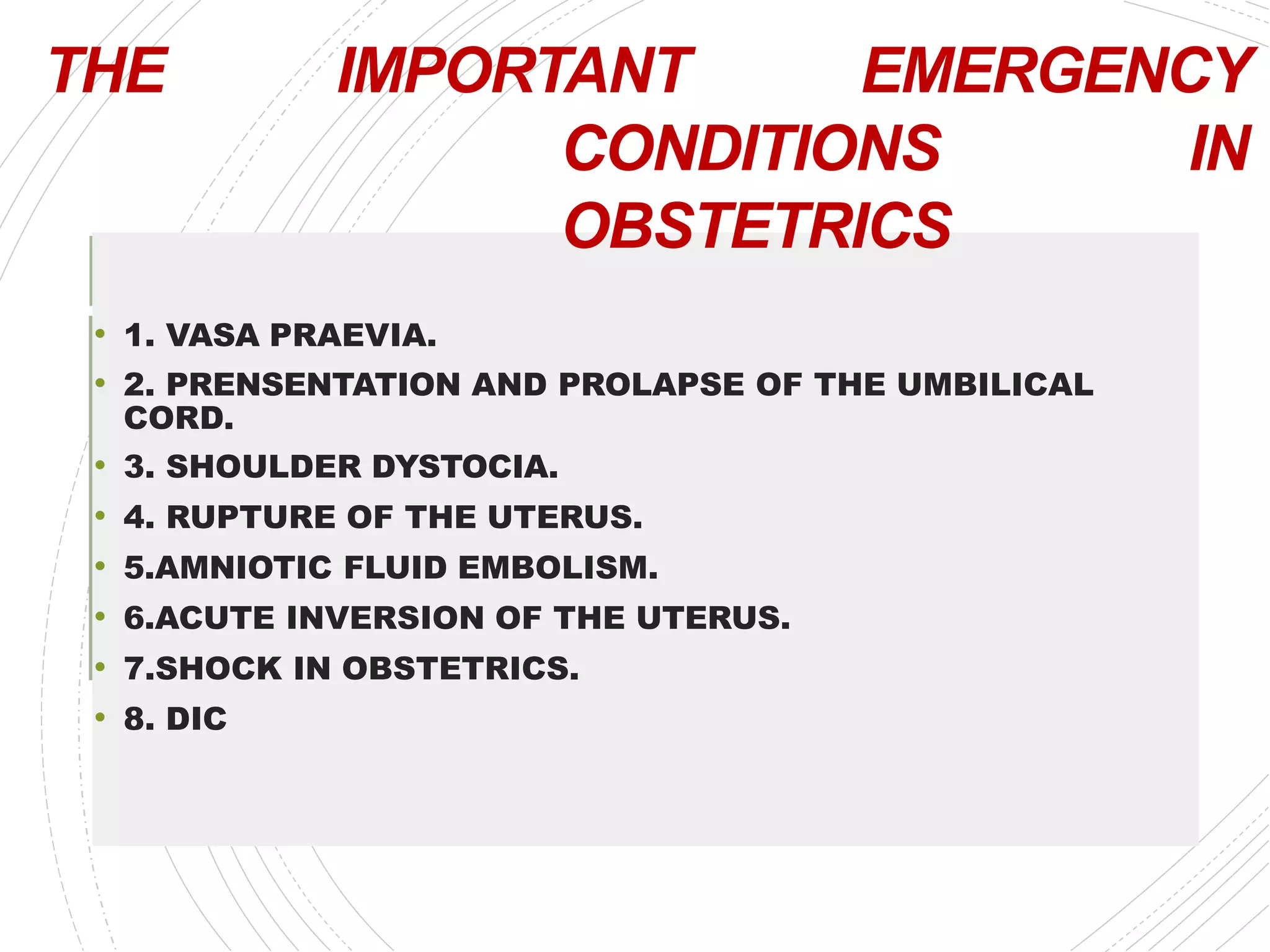 Obstetrical emergencies | PPTX