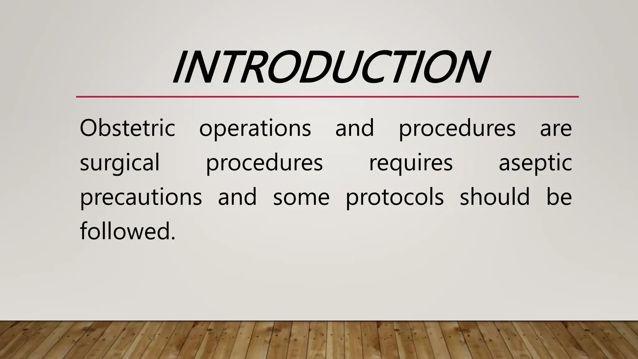 OBSTETRICAL OPERATIONS & PROCEDURES.pptx