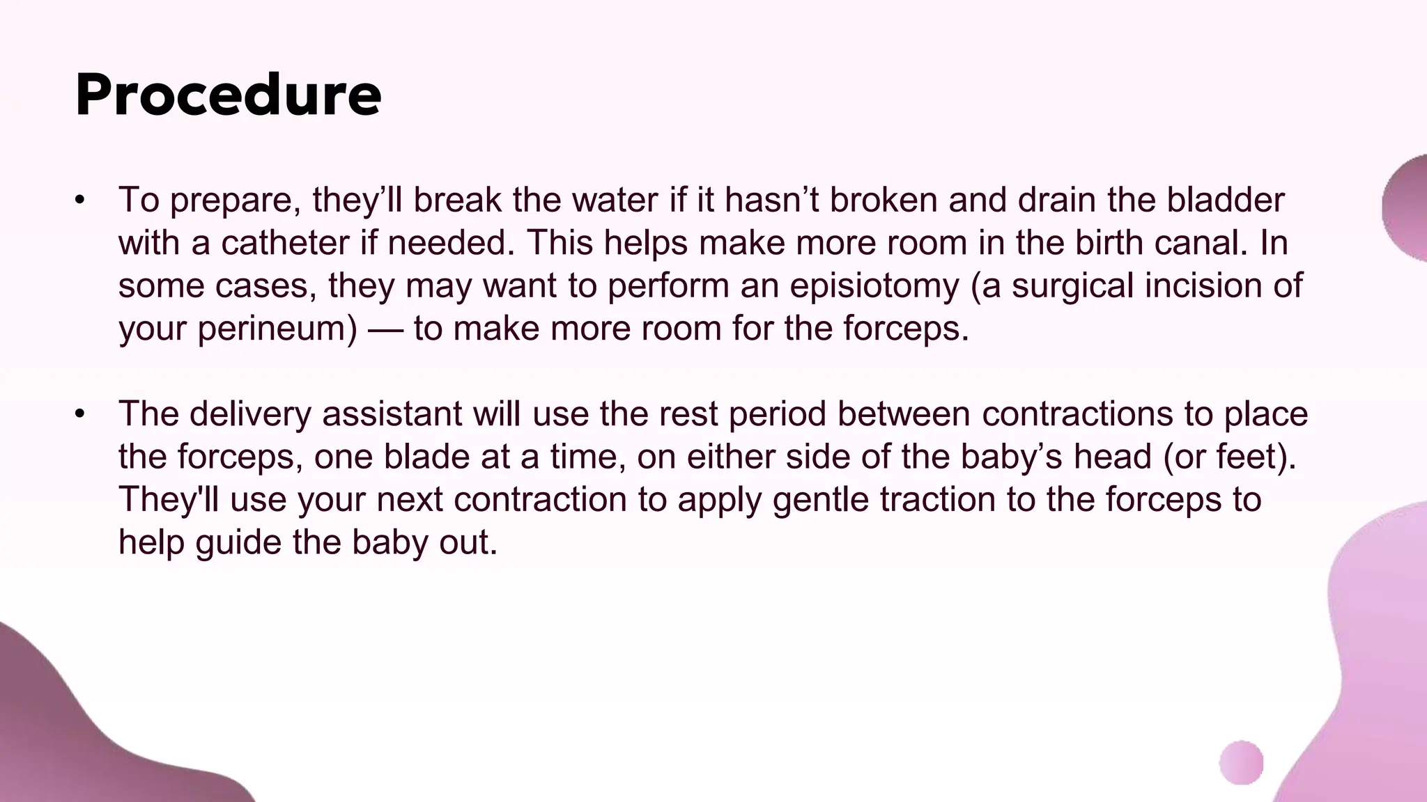 Obstetrical Surgeries - Operative vaginal deliveries are accomplished ...