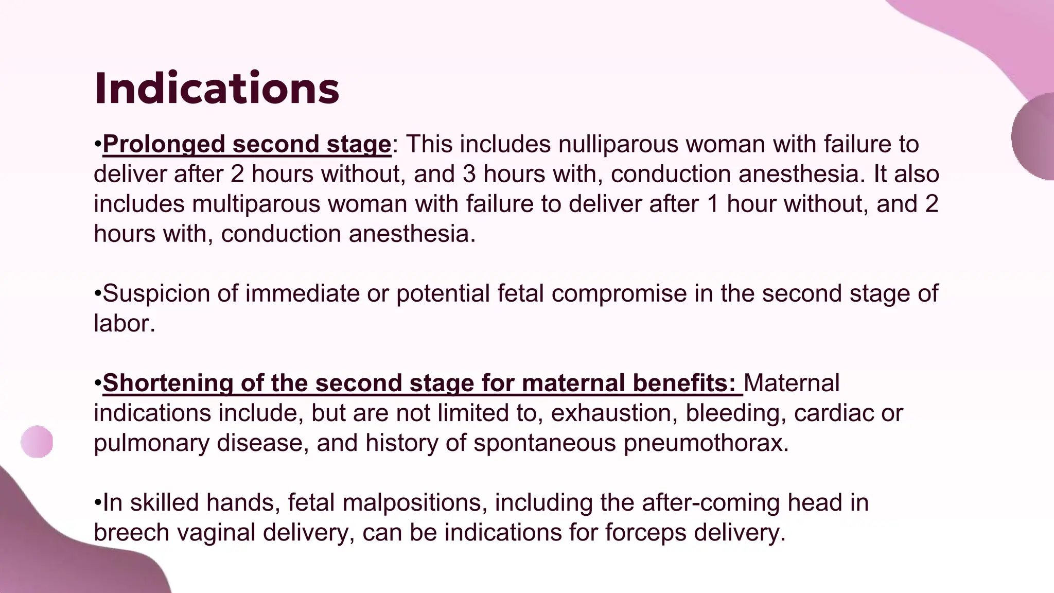 Obstetrical Surgeries - Operative vaginal deliveries are accomplished ...
