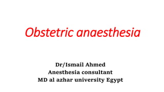Obstetric anaesthesia | PPTX