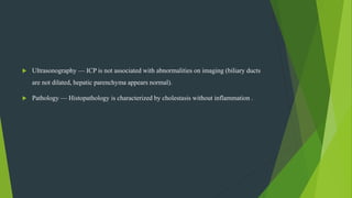 OBSTETRIC CHOLESTASIS also called IHCP in pregnancy | PPTX