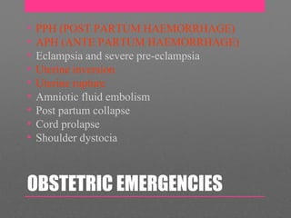 OBSTETRIC EMERGENCIES | PPT