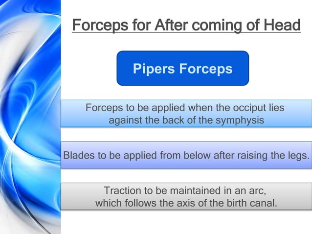 Obstetric forceps and complication | PPTX | Pregnancy | Reproductive Health