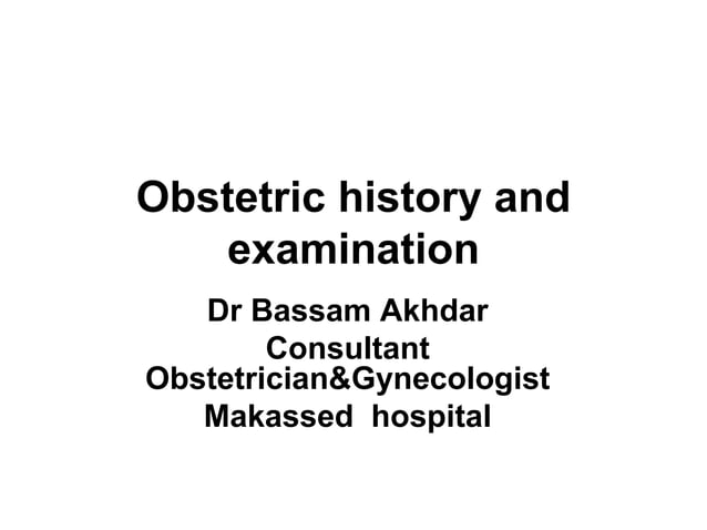 Obstetric+history+and+examination | PPT | Infertility | Reproductive Health