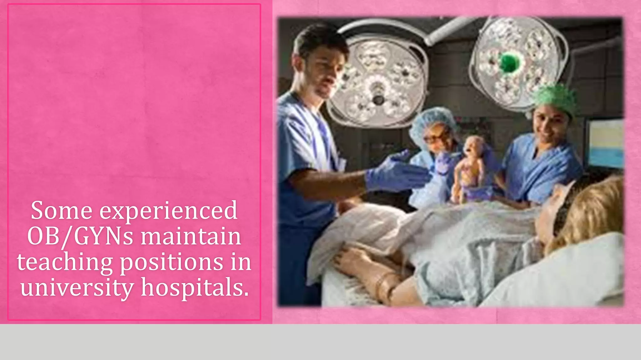 Obstetrician and Gynecologist | PPTX