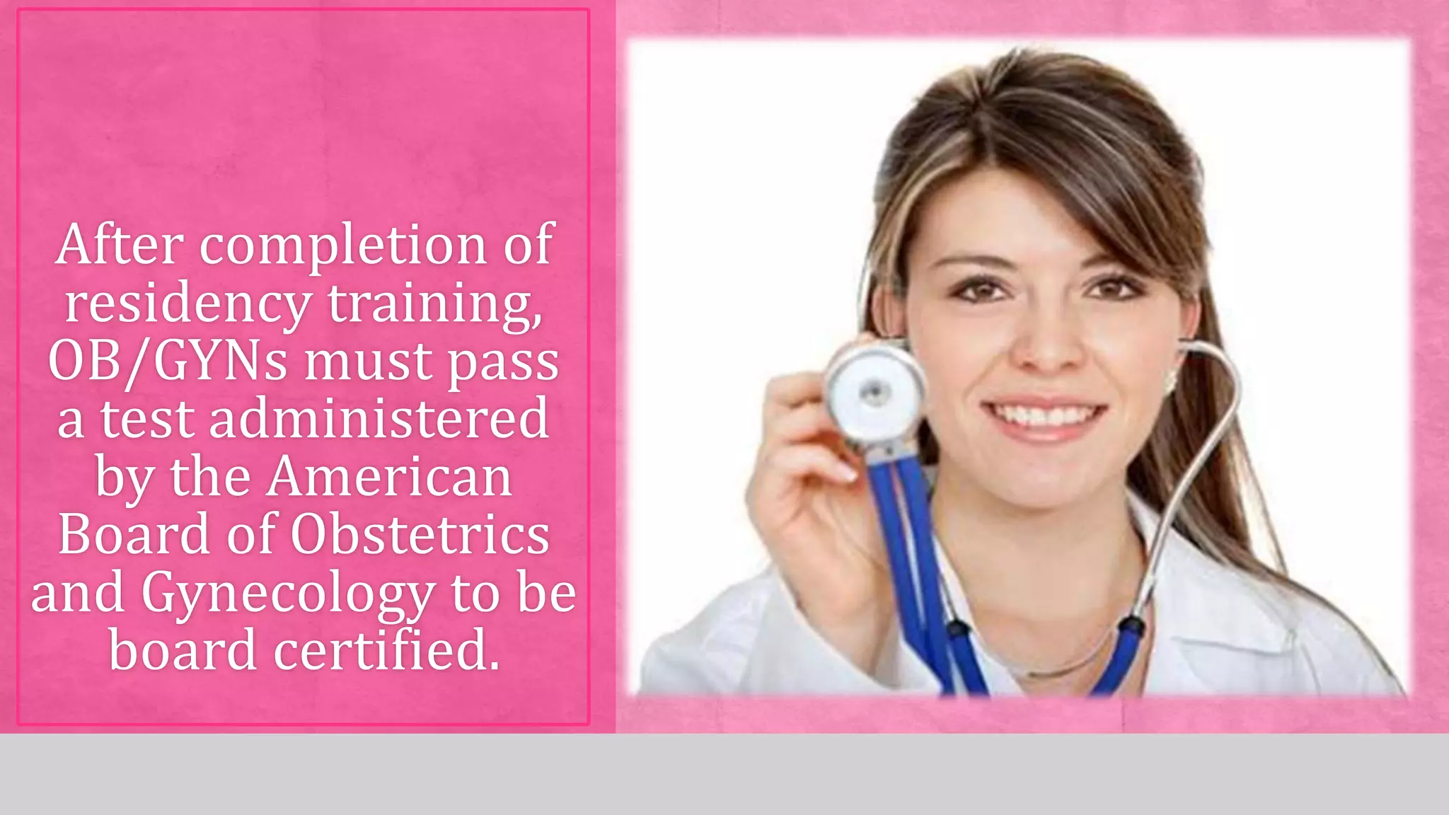 Obstetrician and Gynecologist | PPTX