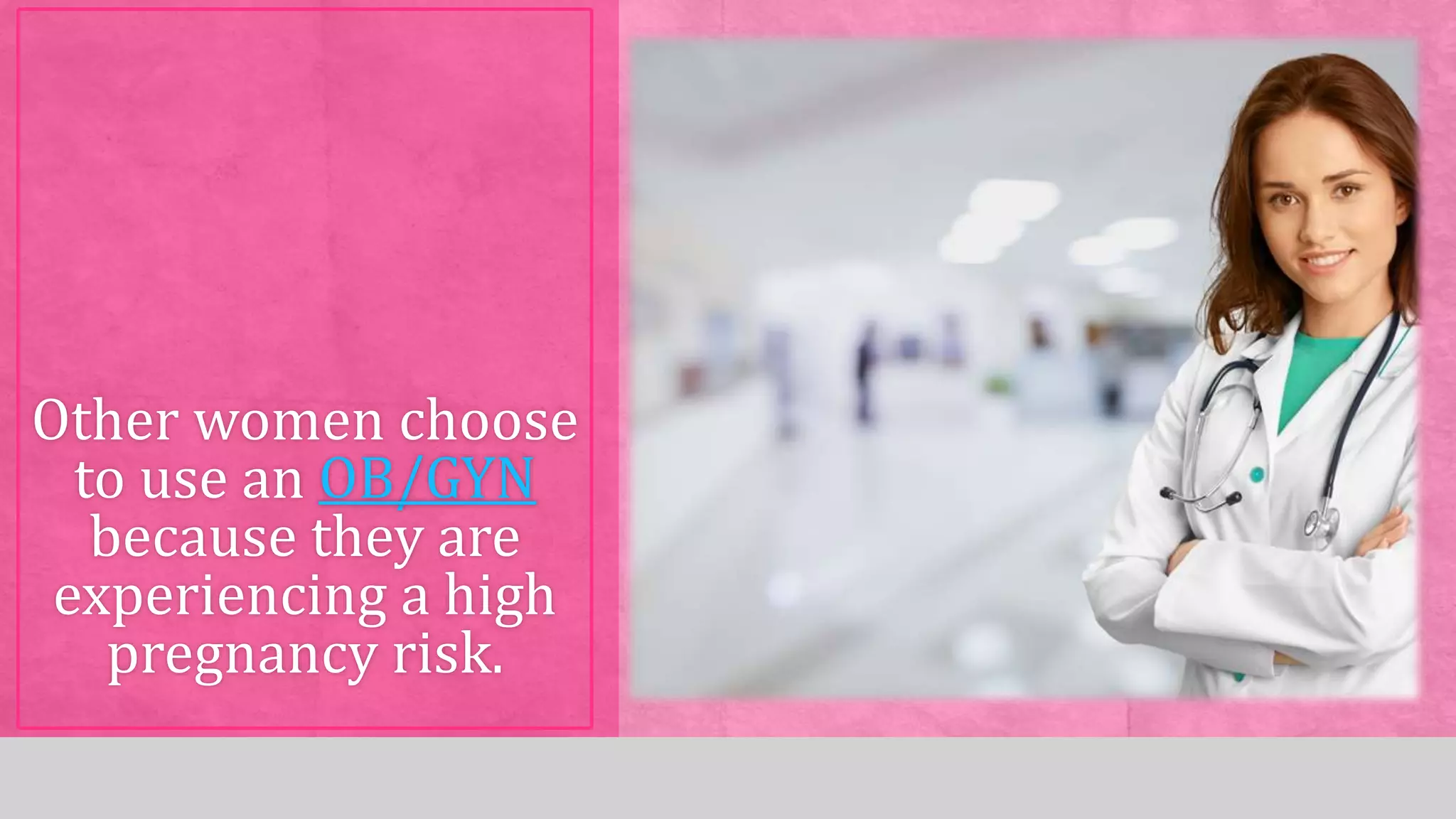 Obstetrician and Gynecologist | PPTX