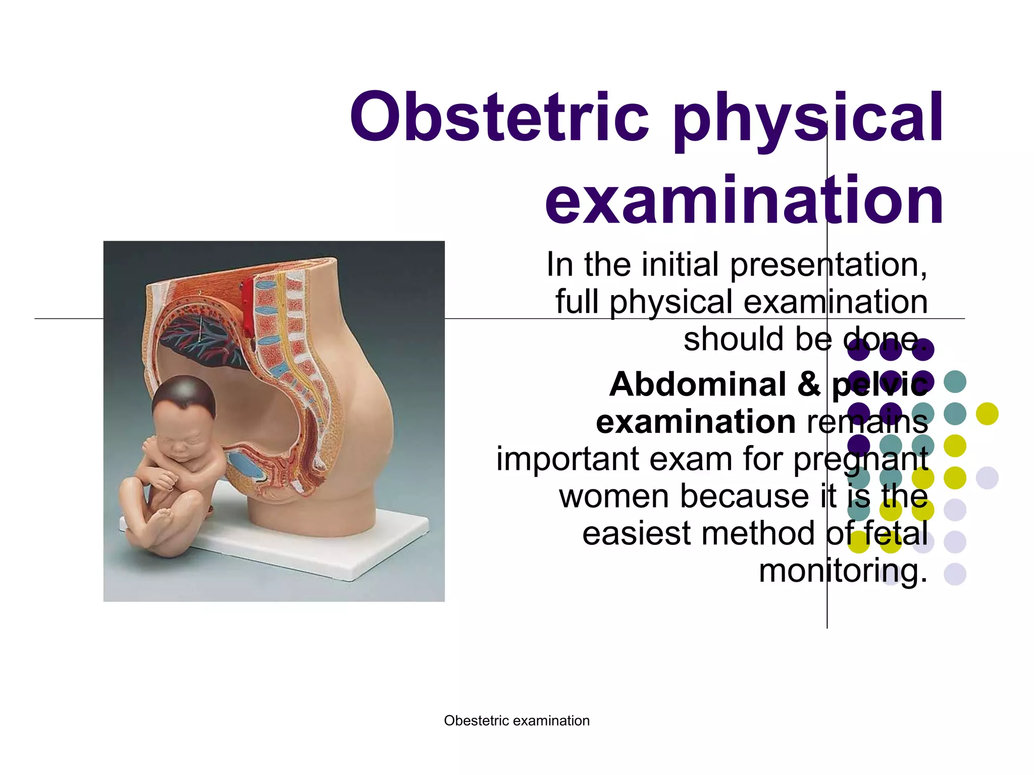 Obstetric physical examination-Ramy.ppt | Pregnancy | Reproductive Health