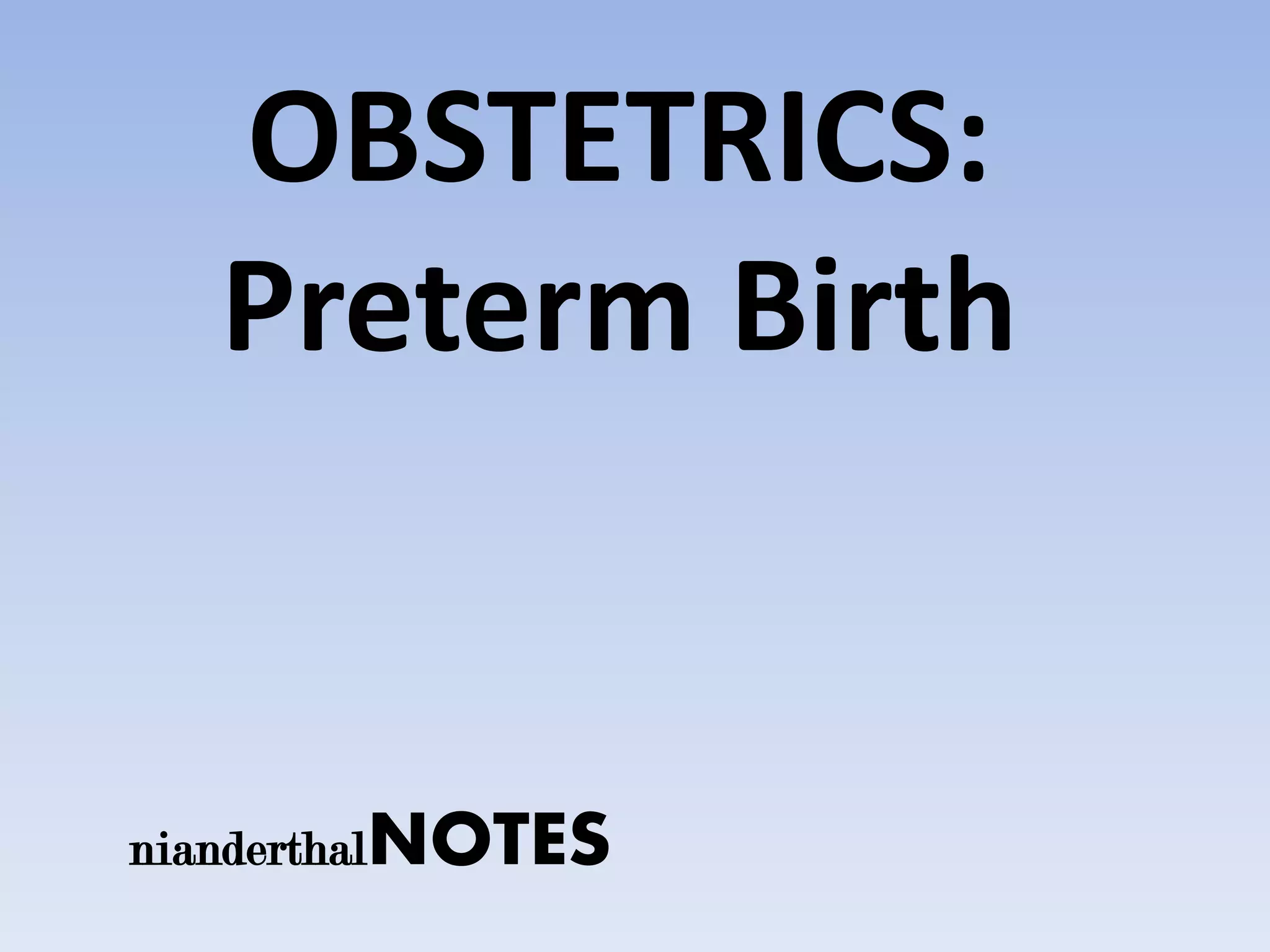 Obstetrics-Preterm Birth | PDF